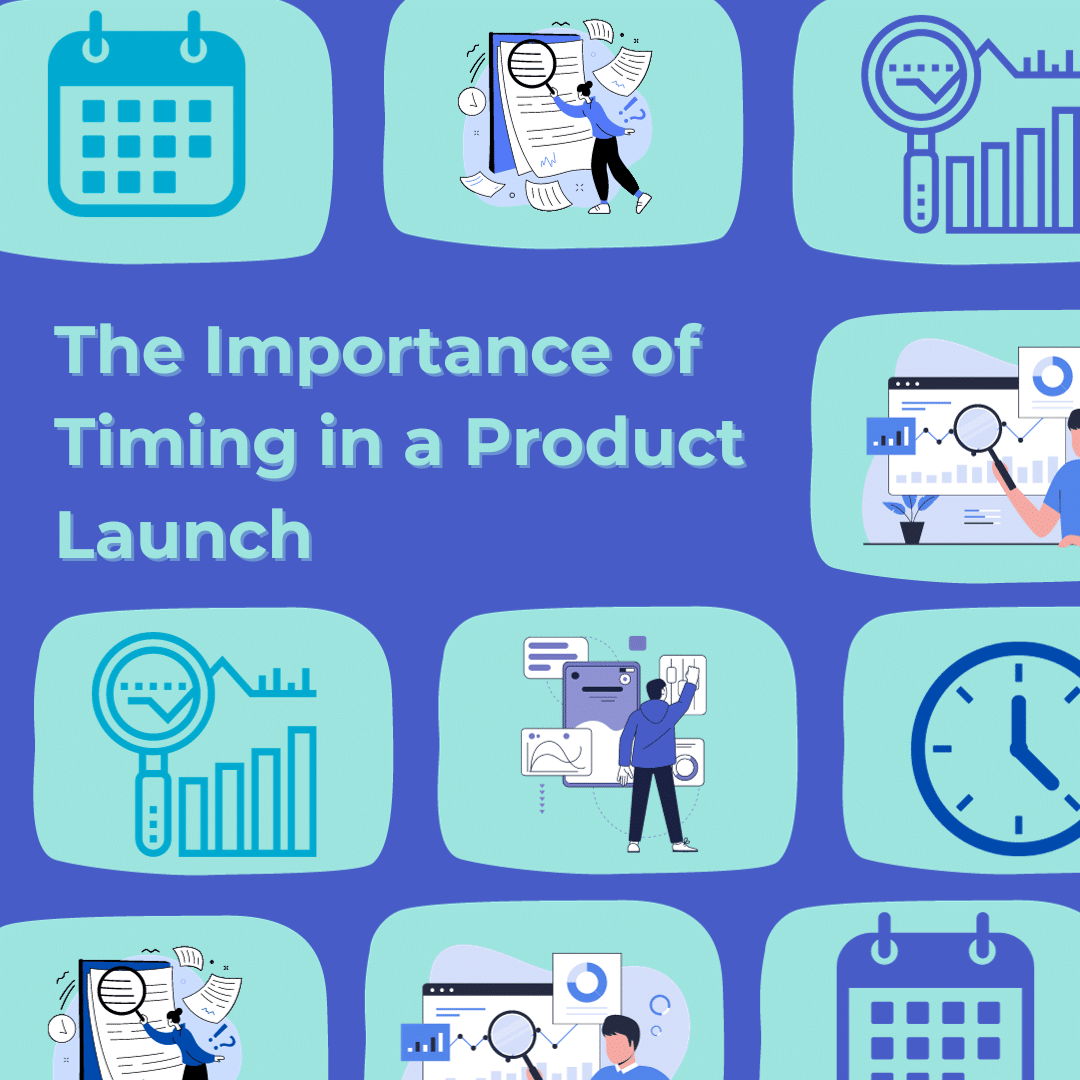 The Importance of Timing in a Product Launch: A Guide for Small ...
